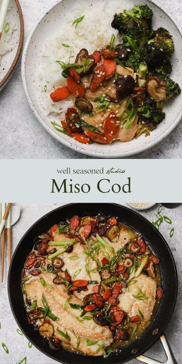 Impossibly Tender & Flaky Miso Marinated Cod - Well Seasoned Studio