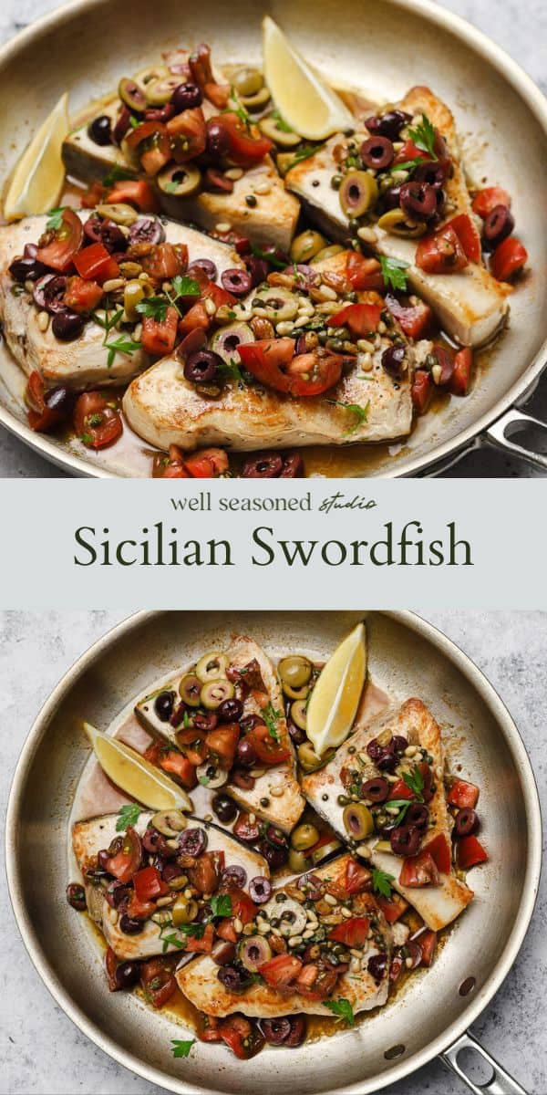 Pan Seared Sicilian Swordfish - Well Seasoned Studio