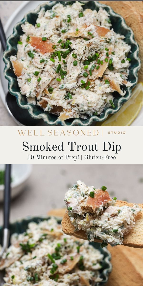 10-Minute Smoked Trout Dip with Crème Fraîche - Well Seasoned Studio